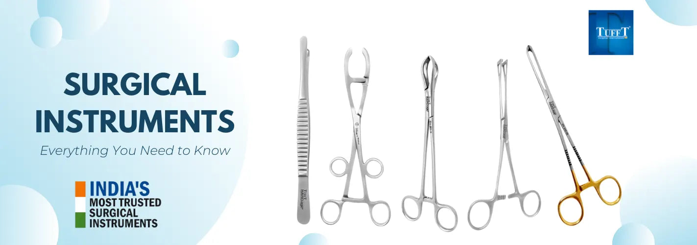 Surgical Instruments: Everything You Need to Know | TUFFT